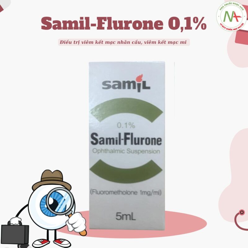 Thuốc Samil-Flurone 0,1% (Fluorometholone) có tác dụng gì, giá bao nhiêu?