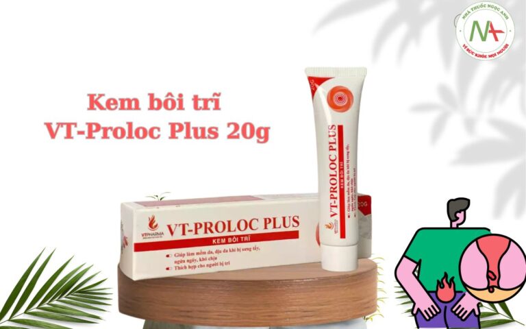 Kem bôi trĩ VT-Proloc Plus 20g có tốt không, giá bao nhiêu, mua ở đâu?
