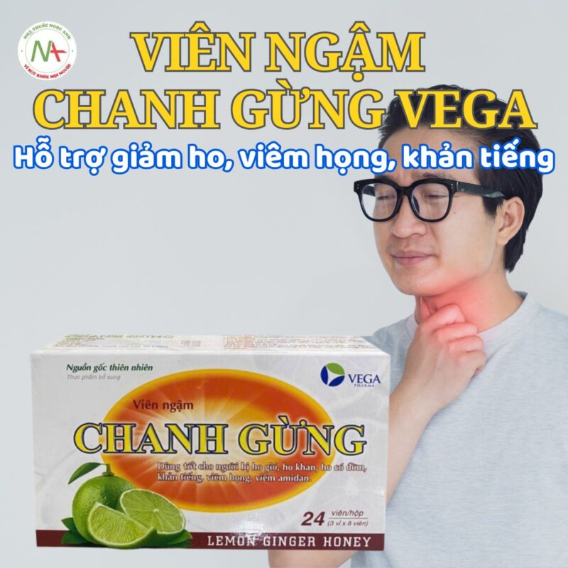Viên ngậm chanh gừng Vega có tác dụng gì, giá bao nhiêu?