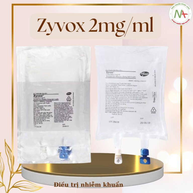 Thuốc Zyvox 2mg/ml (Linezolid) có tác dụng gì, giá bao nhiêu?