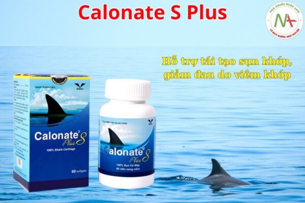 Calonate S Plus (Bột sụn cá mập) có tác dụng gì? Tìm mua ở đâu?