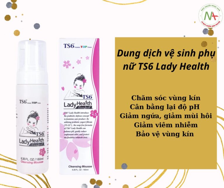 Dung dịch vệ sinh phụ nữ TS6 Lady Health giá bao nhiêu, có tốt không?