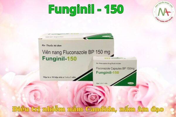 Thuốc Funginil-150 (Fluconazole) dùng như thế nào? Mua ở đâu?
