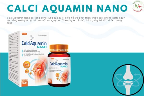 Thuốc Calci Aquamin Nano giá bao nhiêu? Mua ở đâu chính hãng?