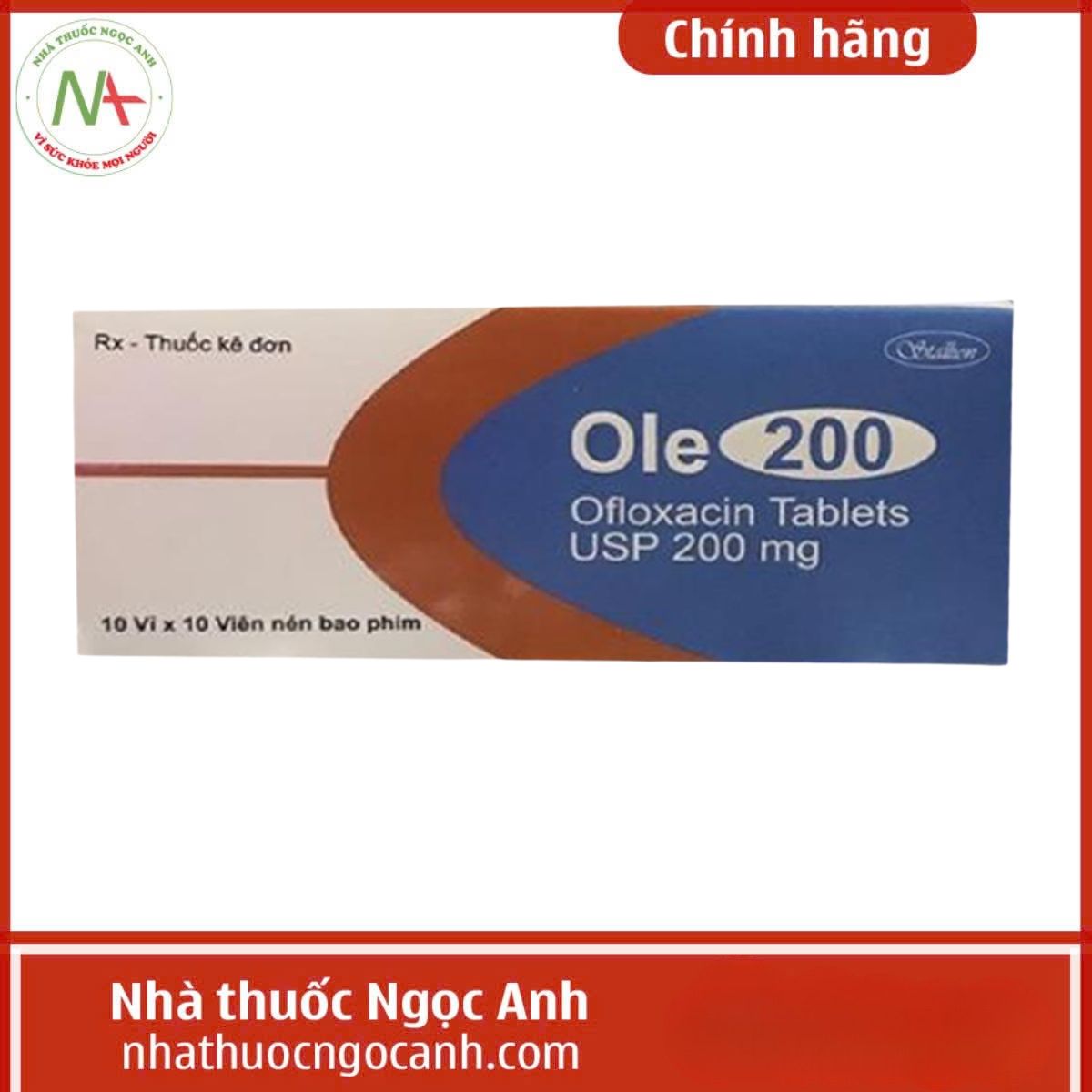 Thuốc Ole-200 (Ofloxacin) giá bao nhiêu? Mua ở đâu? Có tốt không?