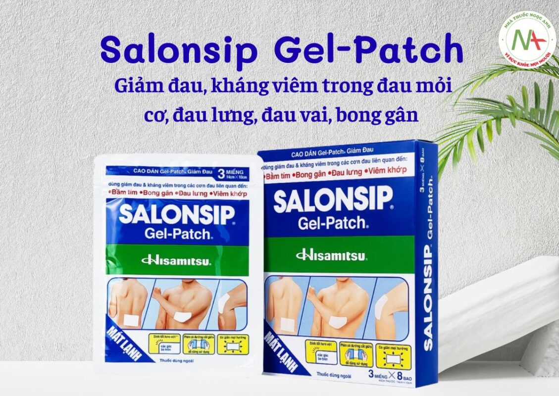 Miếng dán Salonsip Gel-Patch có tác dụng gì, giá bao nhiêu, mua ở đâu?