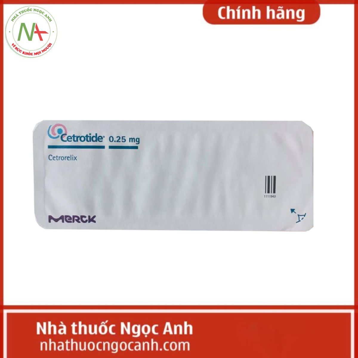 Thuốc Cetrotide 0.25mg (Cetrorelix) là thuốc gì, có tác dụng gì?