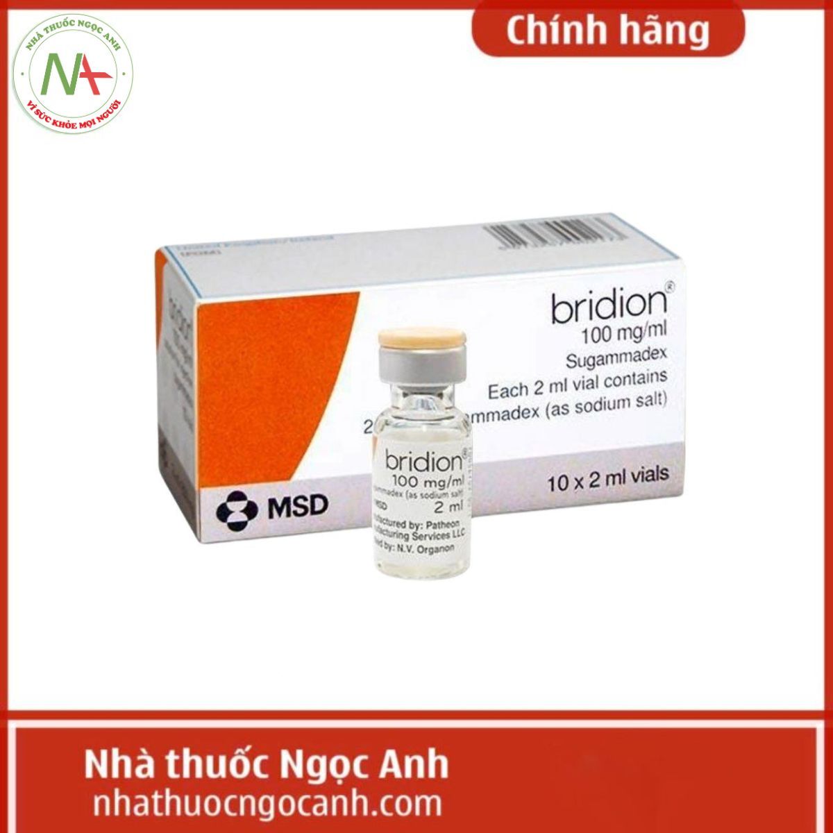 Thuốc Bridion 100mg/ml (Sugammadex) là thuốc gì, có tác dụng gì?